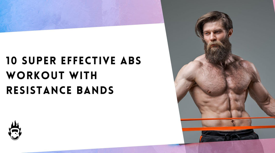 10 Effective Abs Workout With Resistance Bands | Burnlab – Burnlab.Co